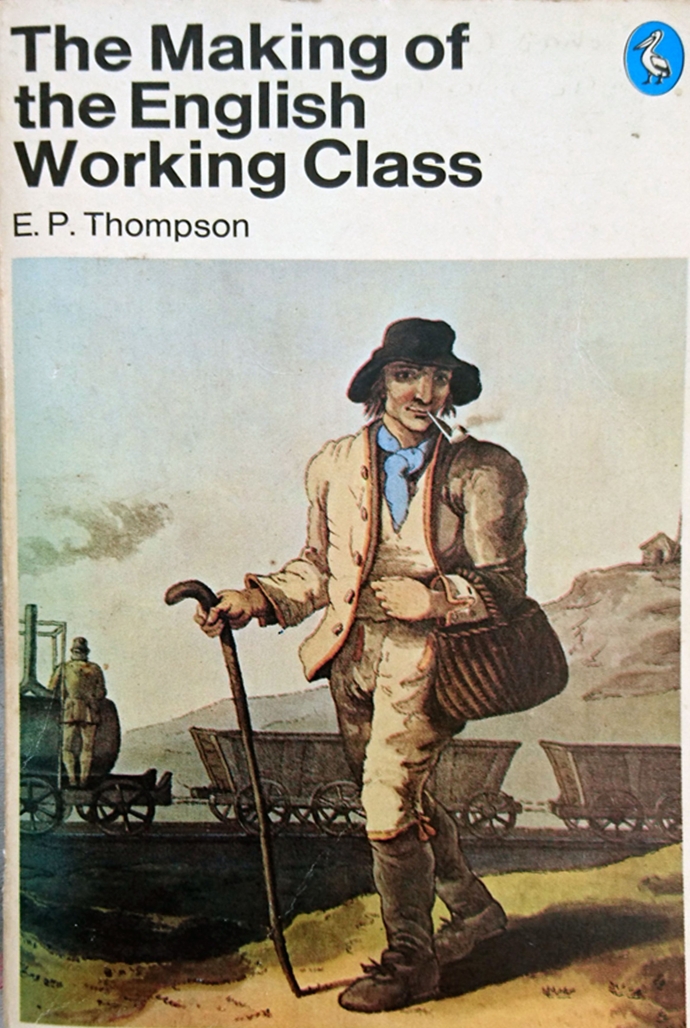 The Making of the English Working Class